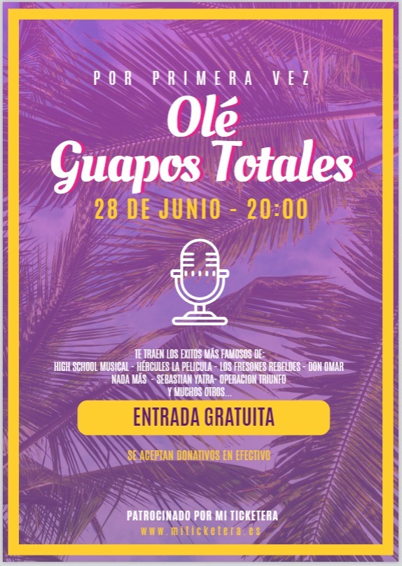Olé Guapos Totales - Mi ticketera